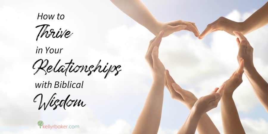 How to Thrive in Your Relationships - Kelly R Baker